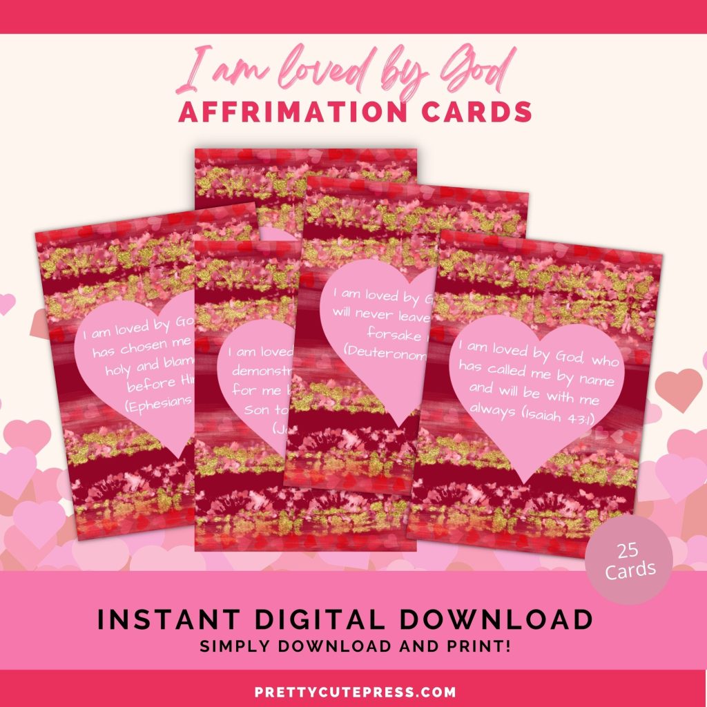 Printable Biblical Affirmation Cards - I AM Loved by God - Inspired Fun